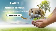 2025年《Unit 1 Animal friends》备课/教学资源下载_人教版（2024）英语七年级下册（2024）-教习网