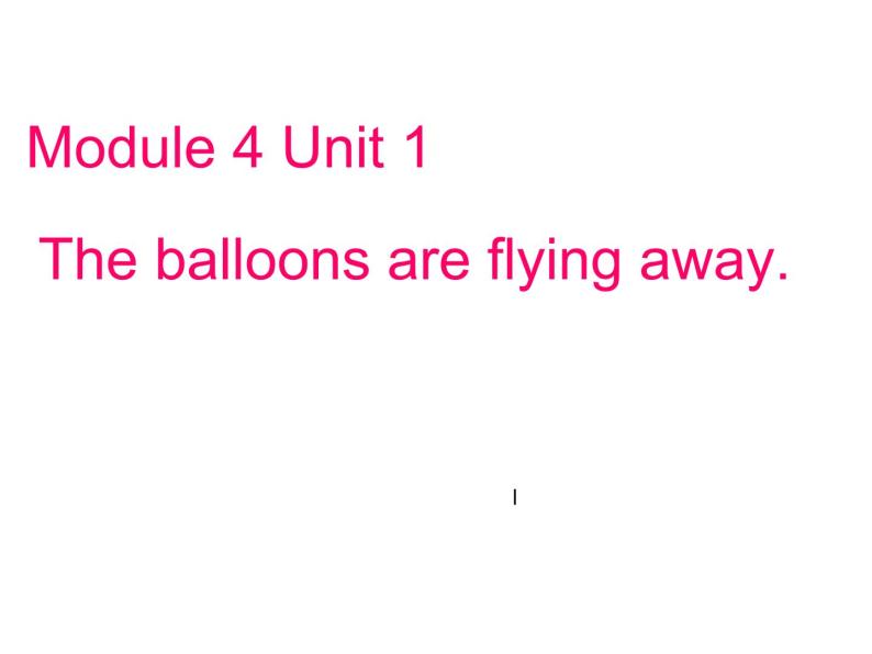 小学英语外研版 (三年级起点)六年级下册Unit 1 The balloons are flying away!获奖课件ppt-教习网|课件下载