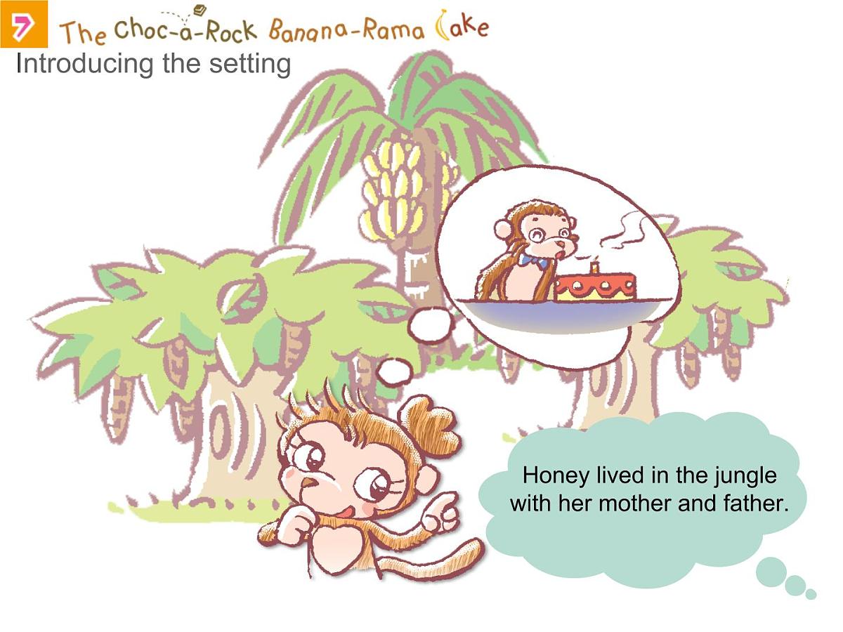 英语7. The Choc-a-Rock Banana-Rama Cake教课内容课件ppt-课件下载-教习网