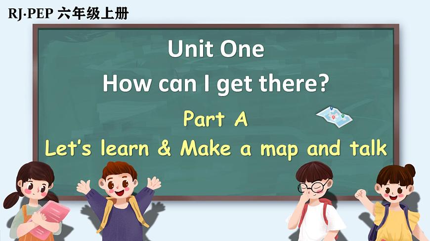 小学人教版 (PEP)Unit 1 How can I get there? Part A完整版ppt课件-课件下载-教习网
