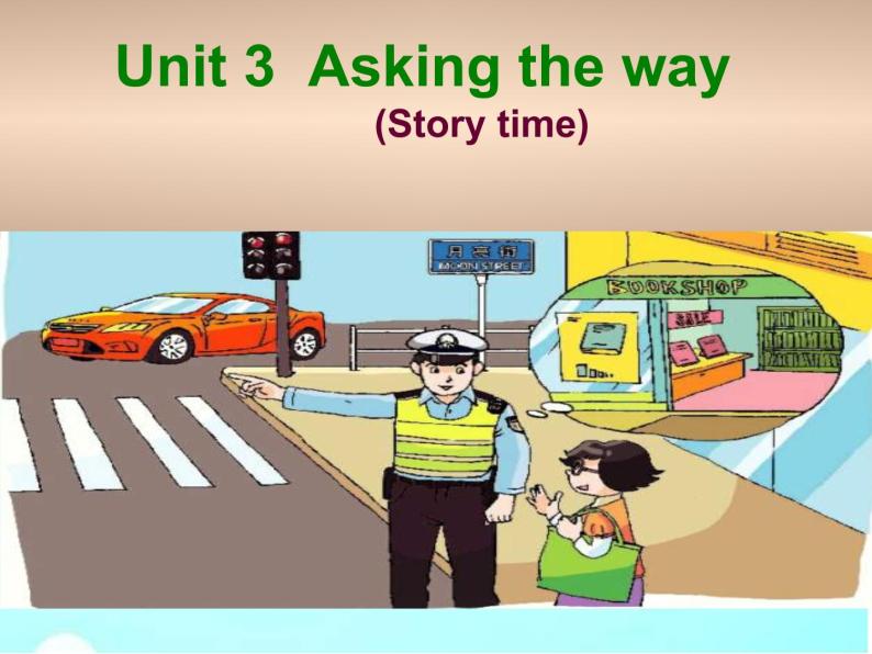 英语Unit 3 Asking the way课前预习ppt课件-教习网|课件下载