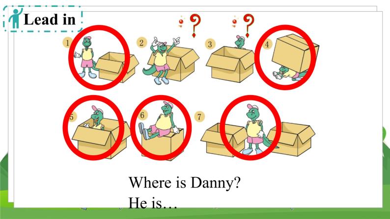 小学英语Lesson 5 Where Is Danny?课堂教学课件ppt-教习网|课件下载