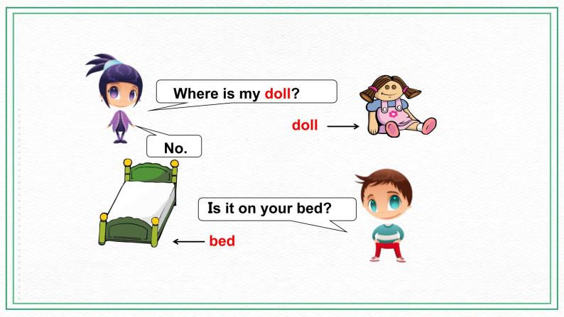 小学英语科普版三年级下册Lesson 4 Where is my doll?优秀ppt课件-教习网|课件下载