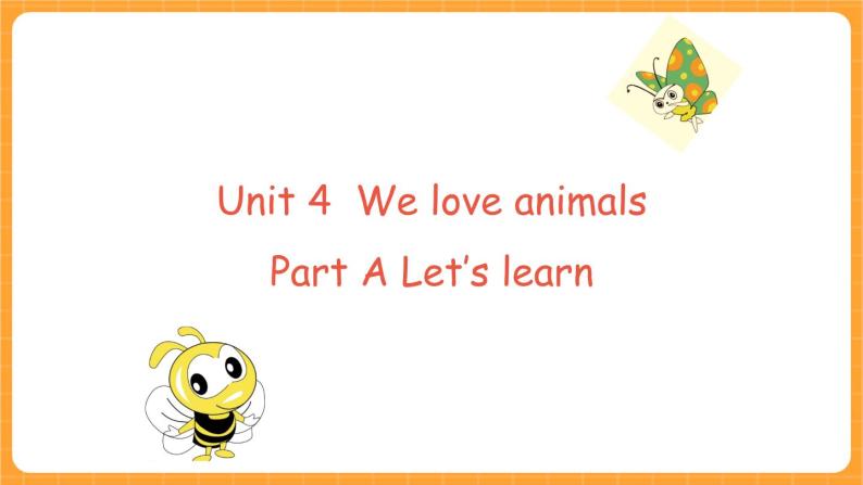 人教版 (PEP)三年级上册Unit 4 We love animals Part A完整版ppt课件-教习网|课件下载