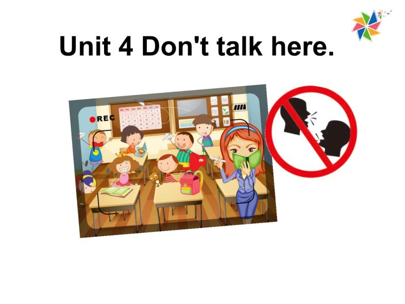 小学英语Unit 4 Don't talk here.课文配套ppt课件-教习网|课件下载