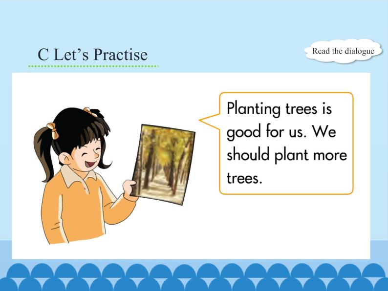 小学英语湘少版六年级下册Unit 4 Planting trees is good for us课文课件ppt-教习网|课件下载