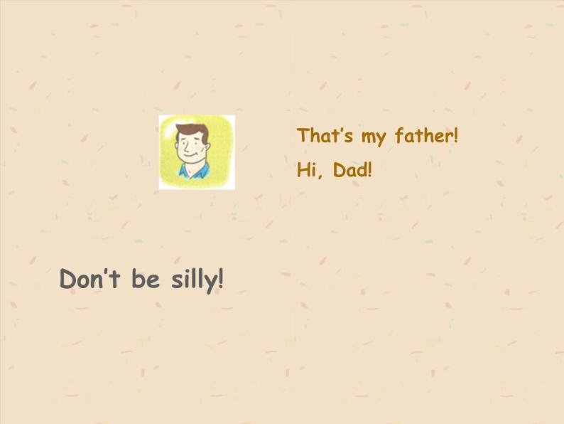 英语一年级上册Module 10Unit 1 That is my father教案配套课件ppt-教习网|课件下载