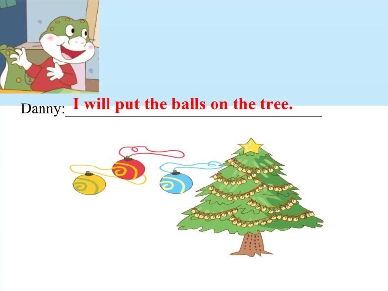 鲁科版 (五四制)五年级上册Lesson 2 I will put the lights on the tree.教案配套ppt课件-教习网|课件下载