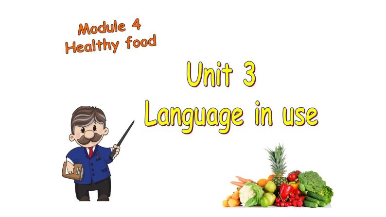 2021学年Unit 3 Language in use.课文课件ppt-教习网|课件下载