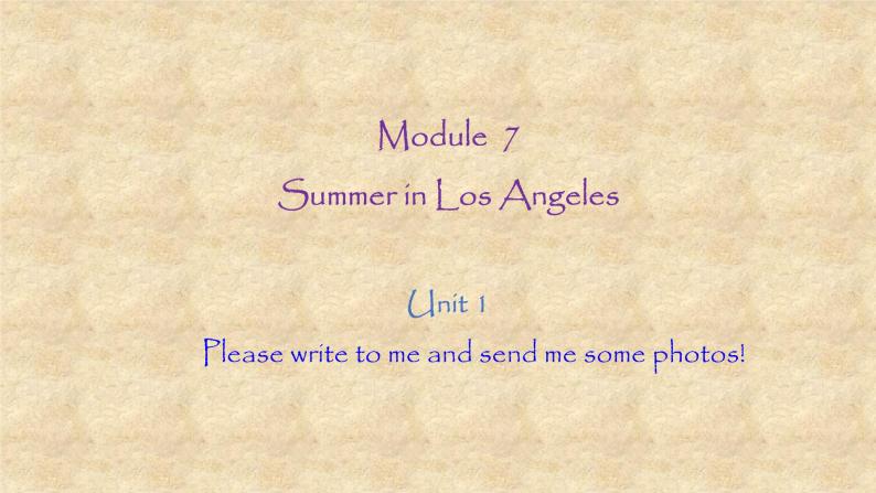 外研版 (新标准)八年级下册Unit 1 Please write to me and send me some photos!图片ppt课件 ...