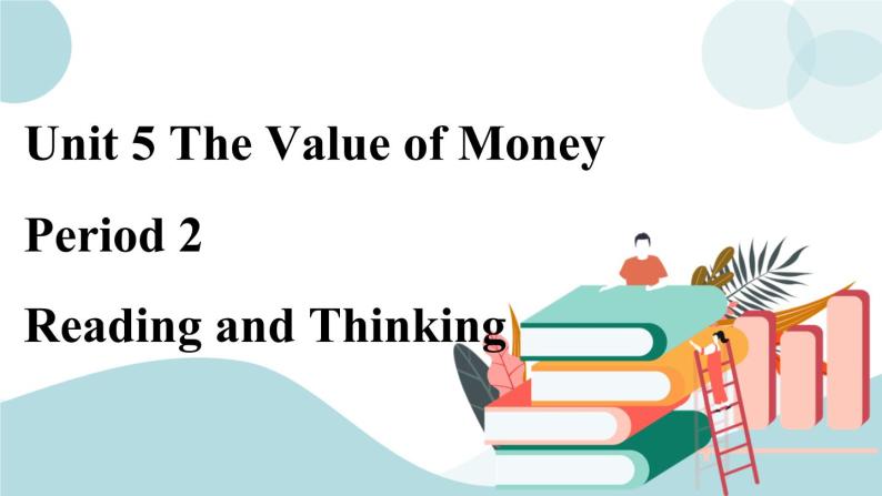 人教版 (2019)Unit 5 The Value of Money获奖ppt课件-教习网|课件下载
