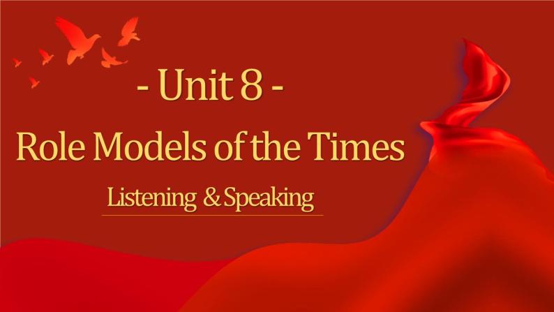 高教版（2021）基础模块3Unit 8 Role Models of the Times教案配套课件ppt-教习网|课件下载